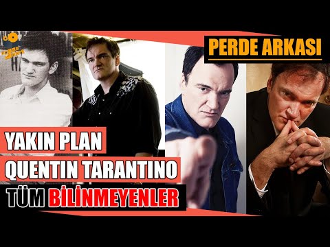 Yakın Plan: Quentin Tarantino Tüm Bilinmeyenler!