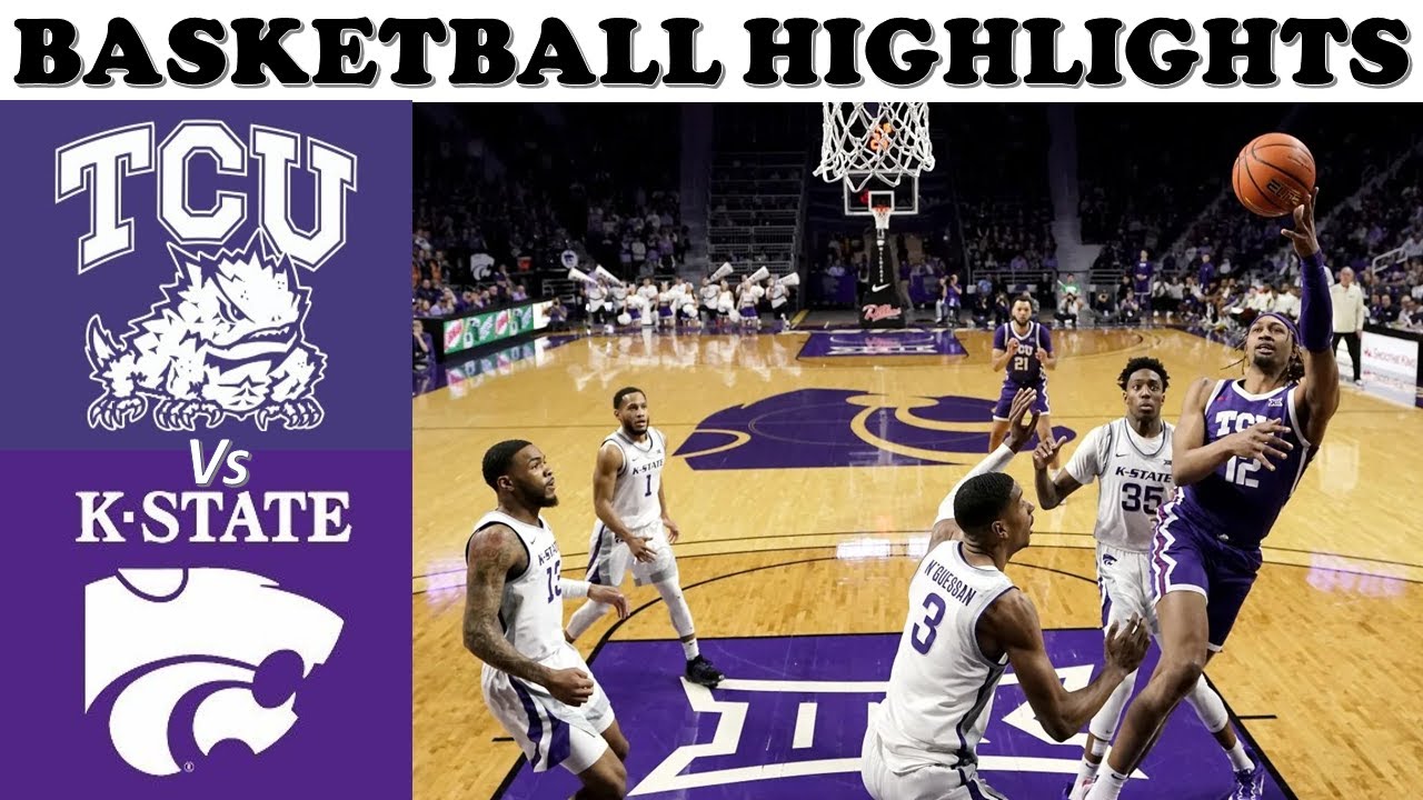 TCU vs Kansas State Full Game Highlights | NCAA Men's College ...
