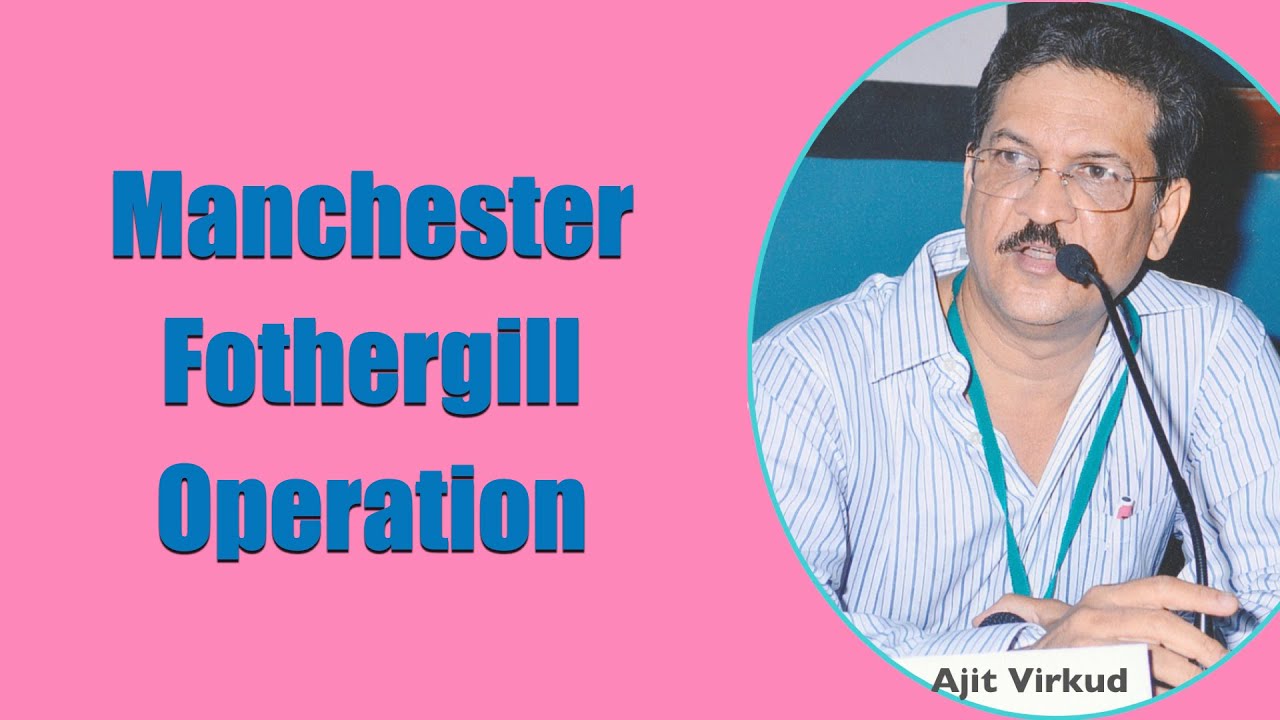Manchester Fothergill Operation - YouTube