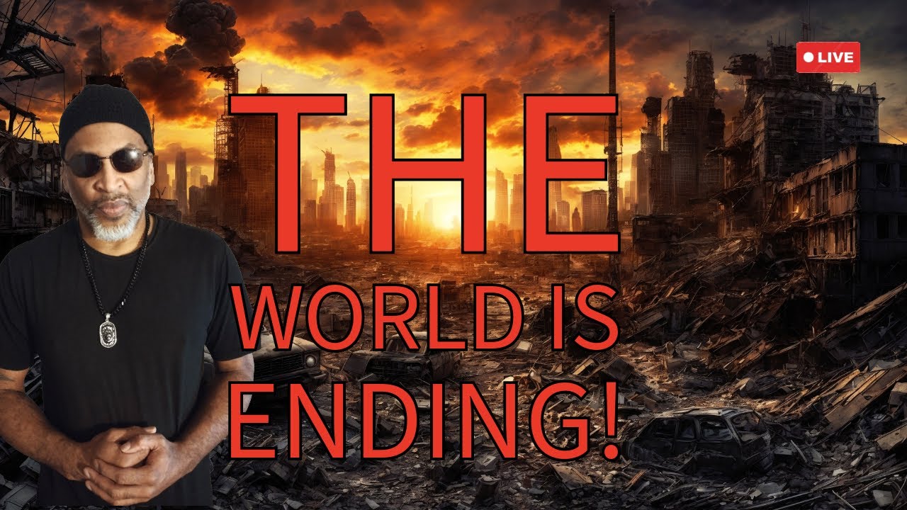 The World is Ending! - YouTube