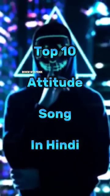 Top_10_Most_Attitude_Song_In_Hindi_#shorts_#facts_#song(360p) - YouTube