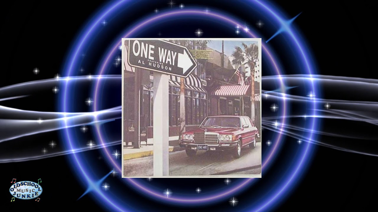 One Way featuring Al Hudson - You're The One - YouTube