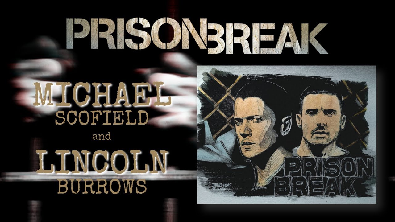 Drawing PRISON BREAK - Michael Scofield and Lincoln Burrows - YouTube