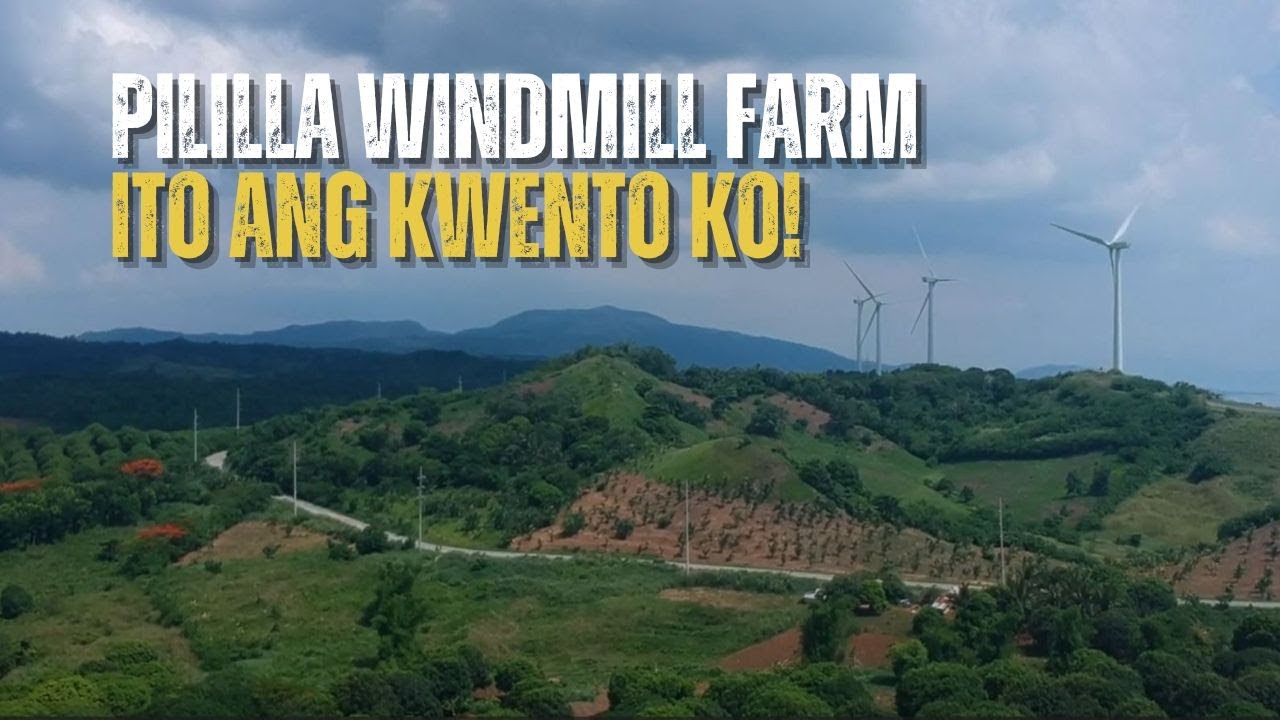 PILILLA WINDMILL FARM | ITO ANG KWENTO KO! - YouTube