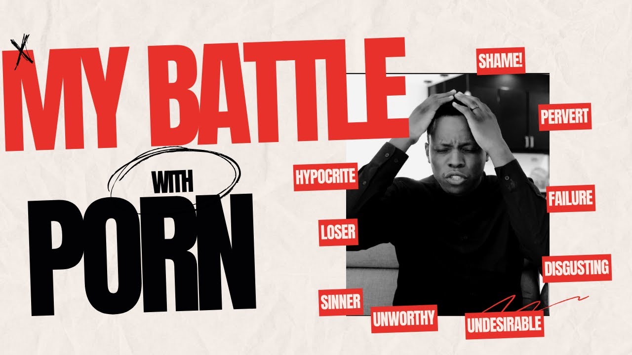 Surviving Over 10 YEARS Of P*rn Addiction - YouTube