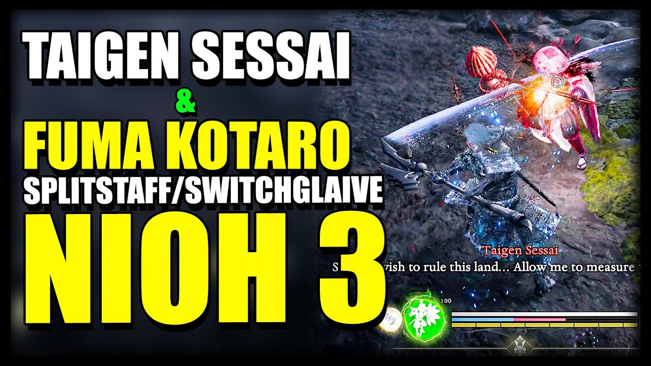TAIGEN SESSAI & FUMA KOTARO | Splitstaff Switchglaive Build | Nioh 3 ...