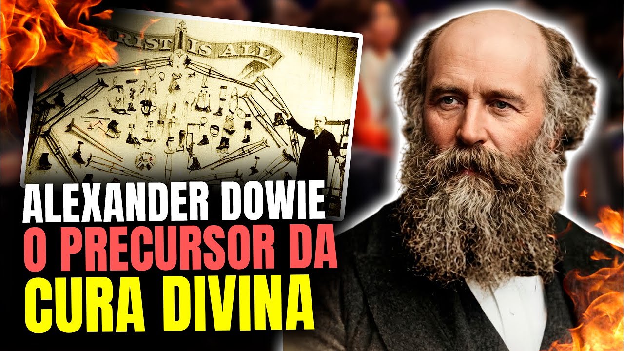 Alexander Dowie e a Cura Divina: Fé, Ousadia e o Preço da Influência ...