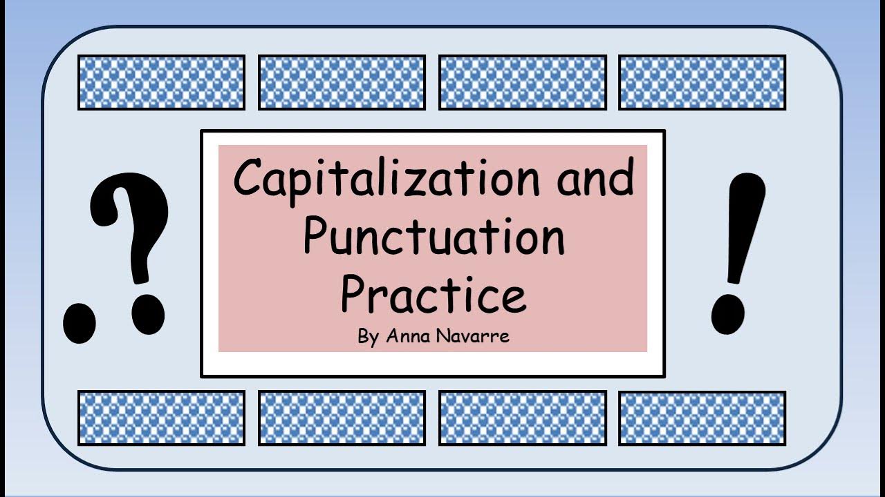 Capitalization and Punctuation - YouTube