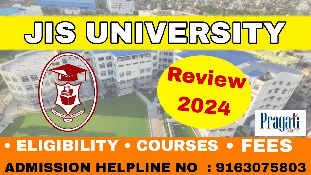 JIS University Review 2024 I All Courses I Eligibility IFees I ...