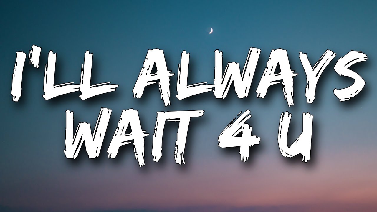 Kina, Kehard - i'll always wait 4 u (Lyrics) - YouTube