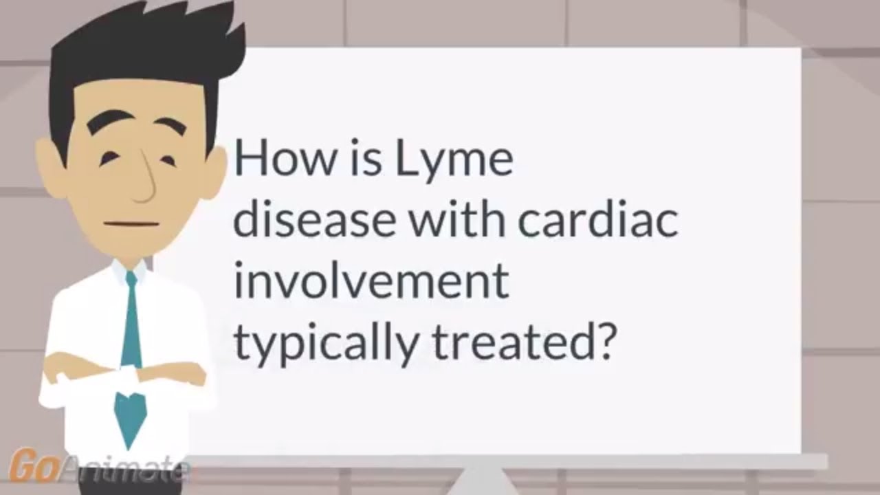 Cardiac Lyme disease | How is lyme disease with cardiac involvement ...