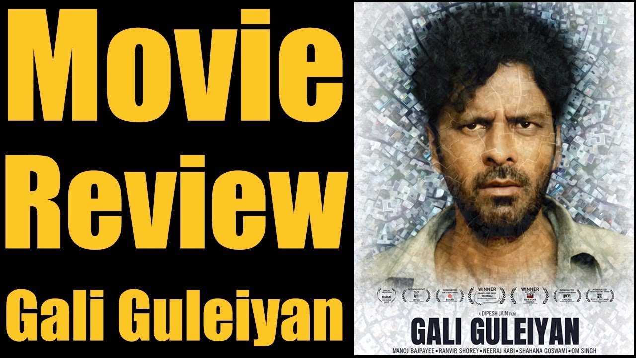 Gali Guleiyan Film Review | Manoj Bajpayee | Neeraj Kabi | Om Singh ...