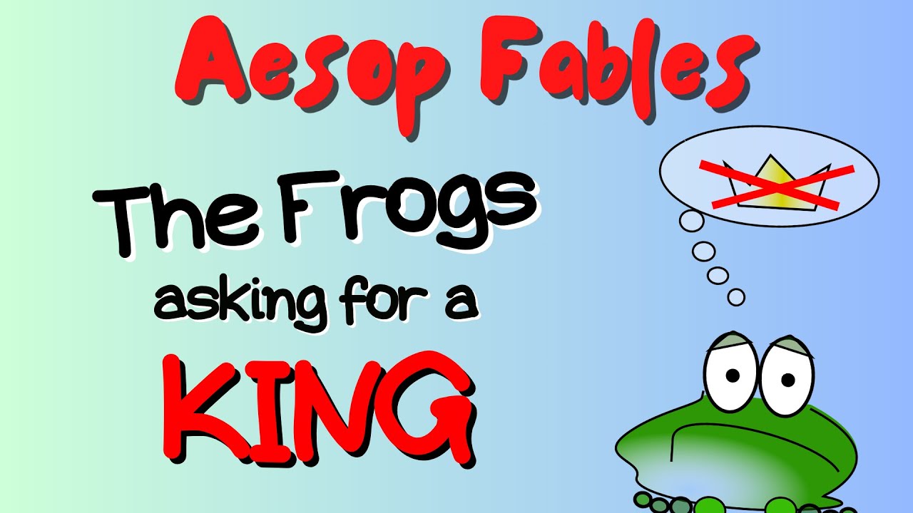 THE FROGS ASKING FOR A KING | Aesop Fables | Narrated by Naya Nomikou ...