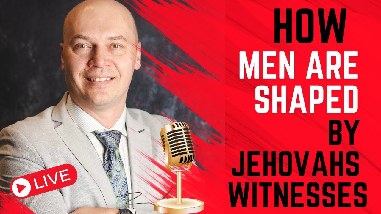 How are Men Shaped by Jehovah’s Witnesses. - YouTube