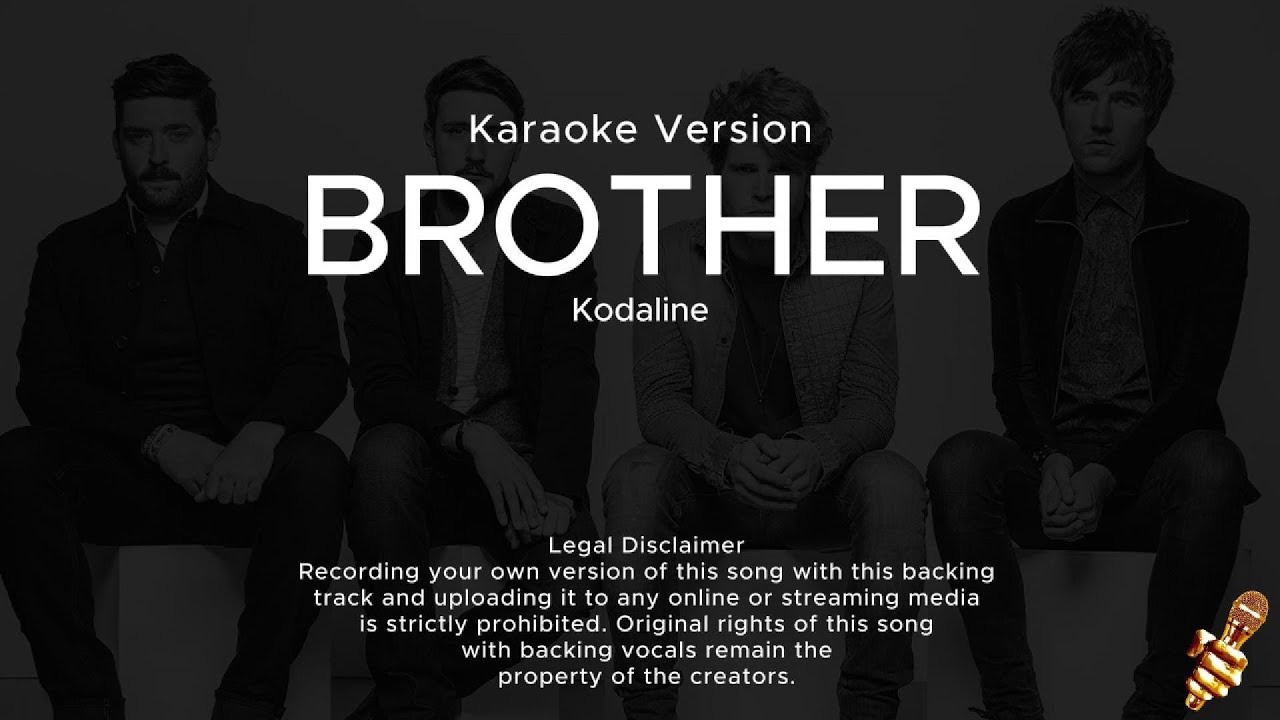 Kodaline - Brother (Karaoke Version) - YouTube