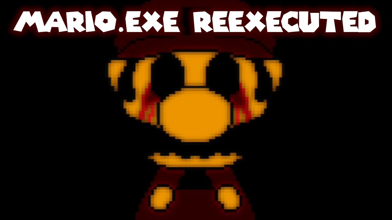 Mario.EXE ReExecuted - YouTube