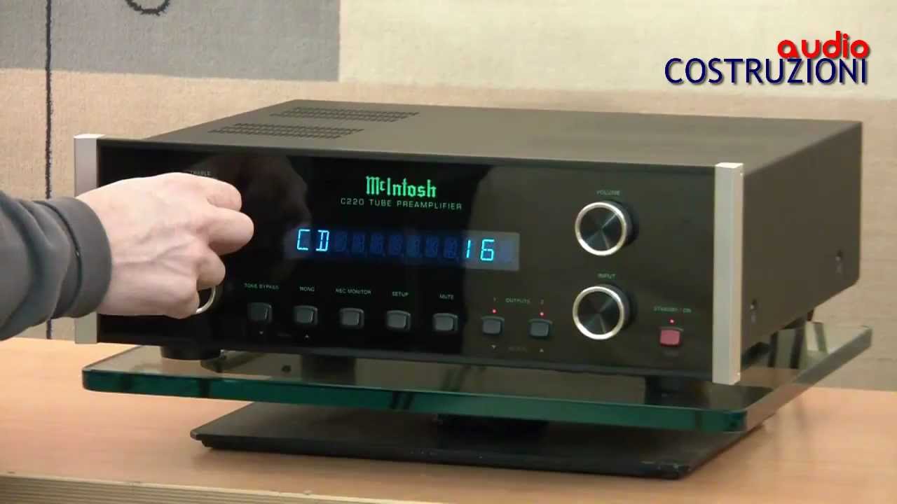 McIntosh C220 - Audiocostruzioni - YouTube