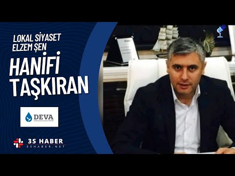 LOKAL SİYASET / DEVA PARTİSİ VAN İPEKYOLU İLÇE BAŞKANI HANİFİ TAŞKIRAN