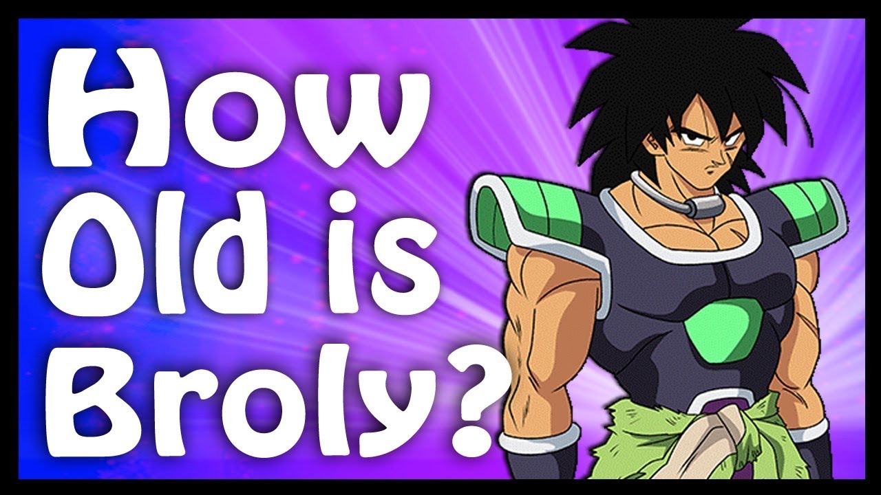 How Old is Broly? | Dragon Ball Code - YouTube