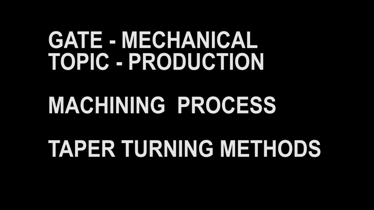TAPER TURNING METHODS - YouTube