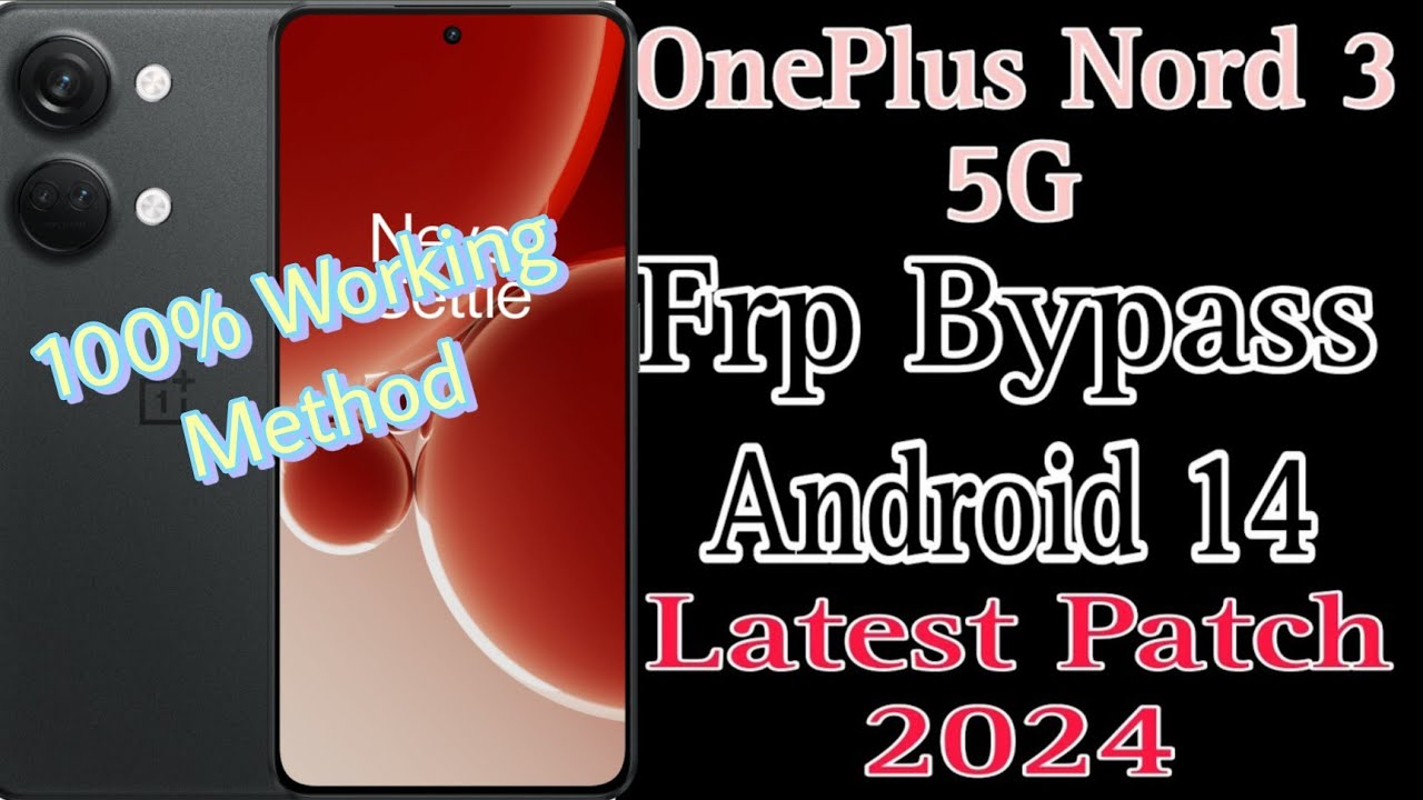 OnePlus Nord 3 5G (Cph2491) ll Frp Bypass Without Pc ll Android 14 ll ...