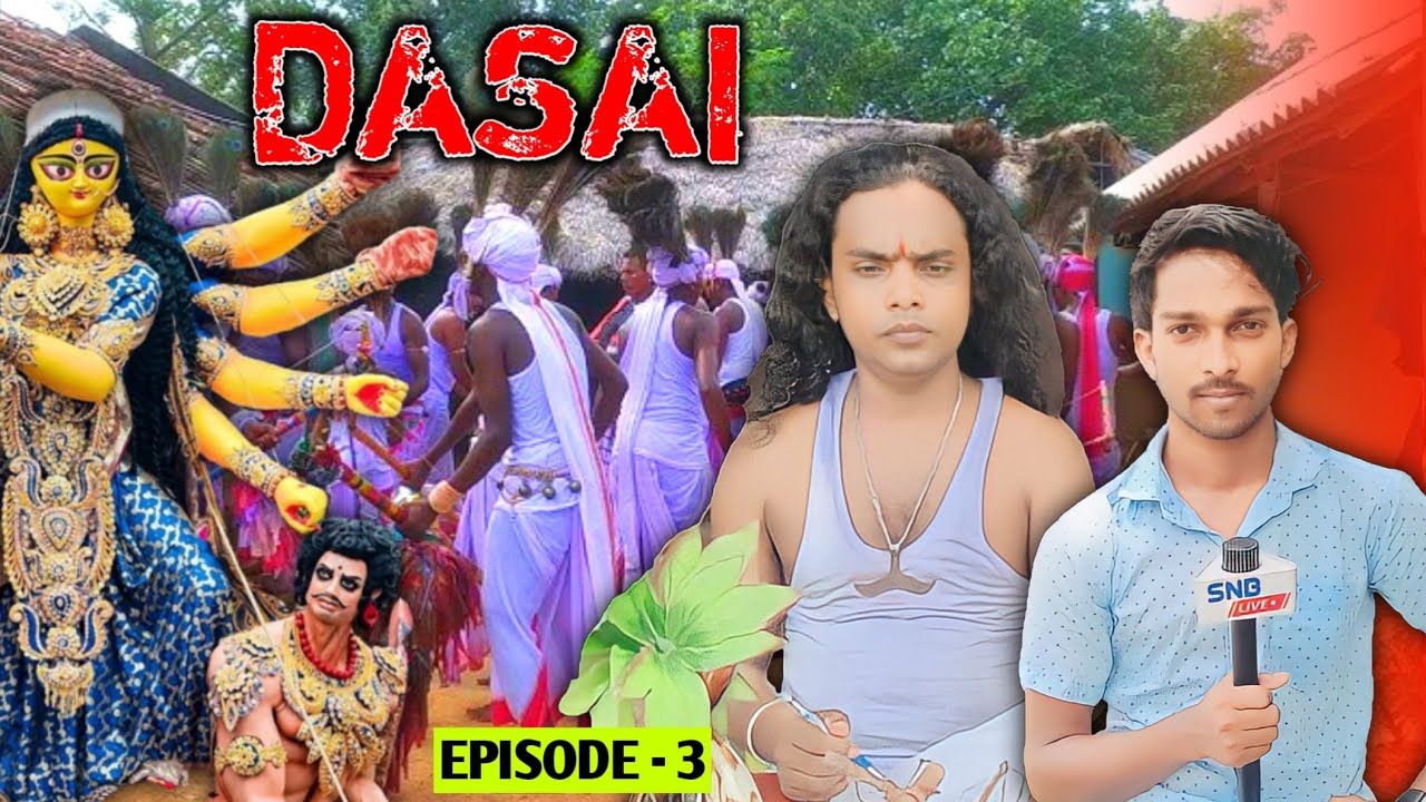 DASAI SPECIAL || EP-3 || SNB LIVE || DASAY SANTHALI - YouTube
