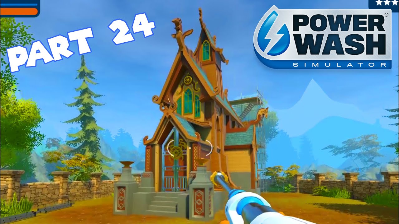 PowerWash Simulator (Part 24) - YouTube