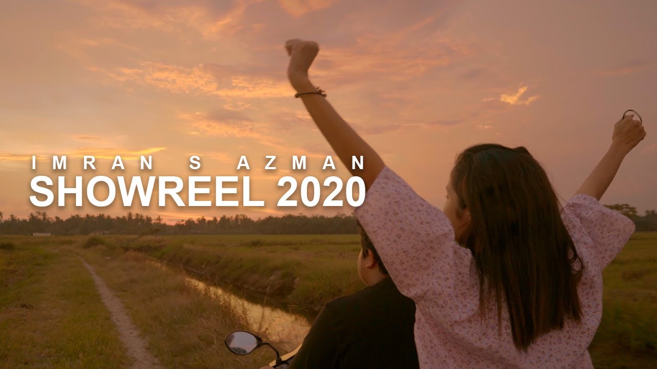 Imran S Azman | Colorist, Cinematographer, Editor | 2020 Showreel - YouTube