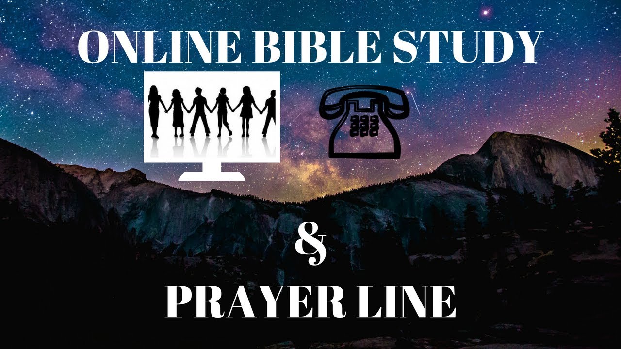 ONLINE BIBLE STUDY AND PRAYER LINE ANNOUNCEMENT - YouTube
