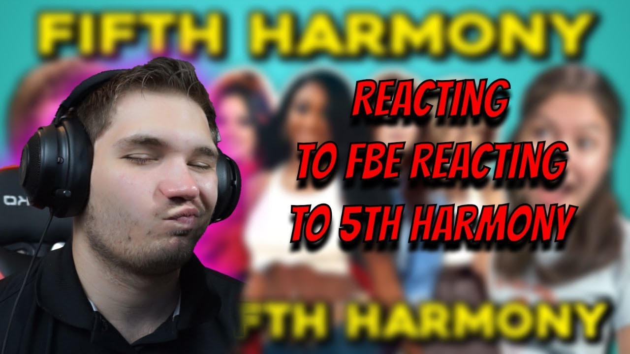 FBE Reacting to fifth harmony REACTION! - YouTube