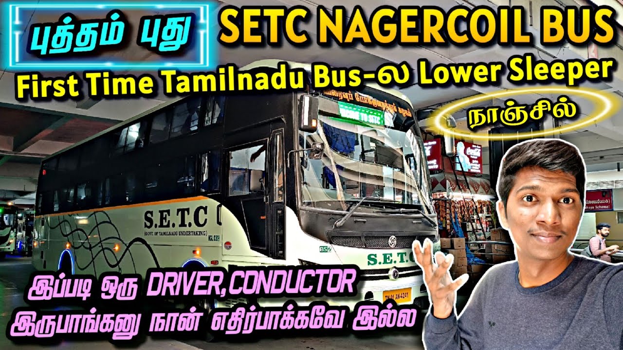 BRAND NEW SETC LOWER BERTH SLEEPER BS-6 BUS TRAVEL VLOG!!! Bengaluru to Nagercoil | Naveen Kumar ...