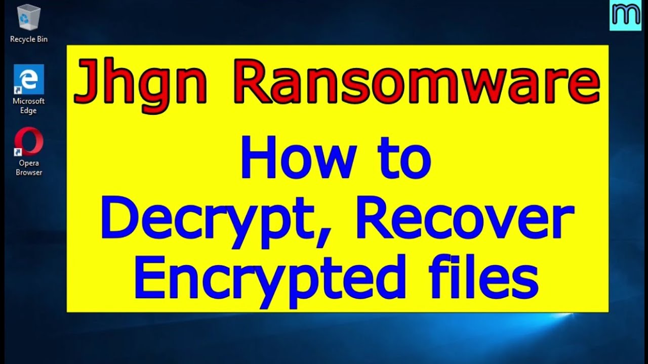 Jhgn virus (ransomware). How to decrypt .Jhgn files. Jhgn File Recovery ...