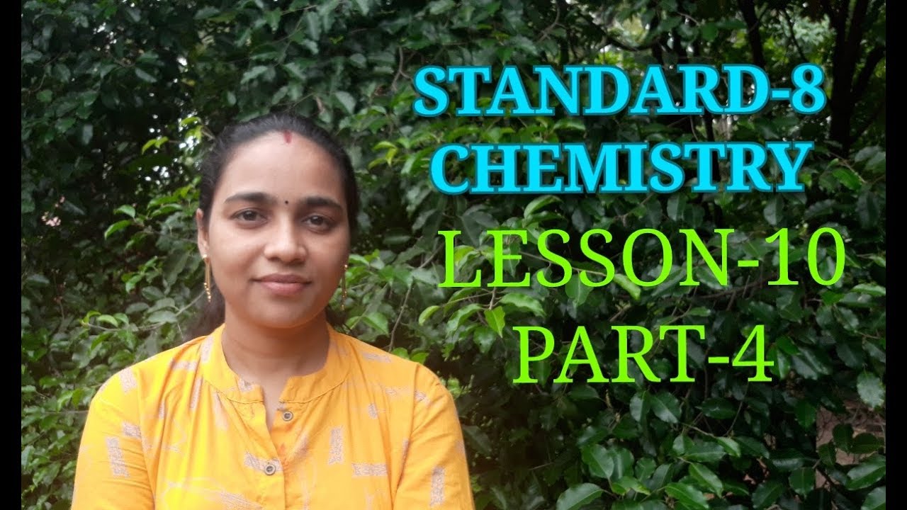 STANDARD 8 KERALA SYLLABUS CHEMISTRY LESSON 10 CHEMICAL CHANGES PART 4 standard-8-kerala-syllabus-chemistry-lesson-10-chemical-changes-part-4