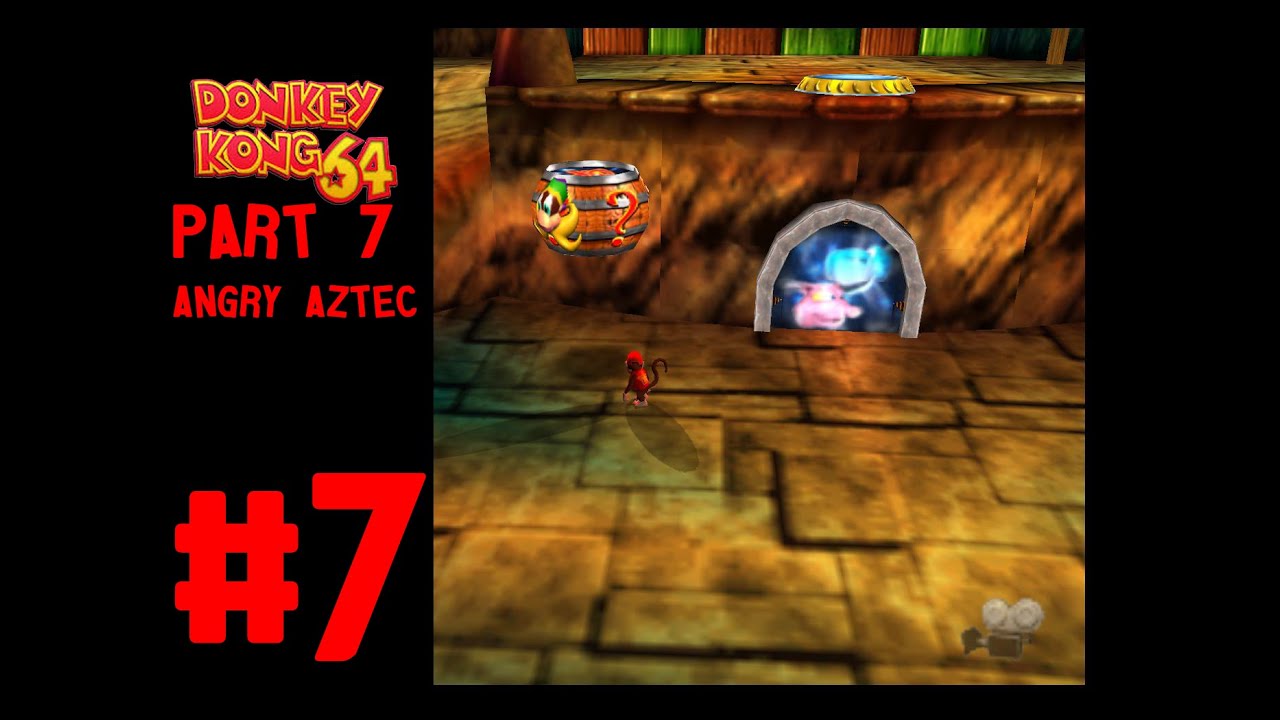 Donkey Kong 64 - Angry Aztec Part 7 - YouTube