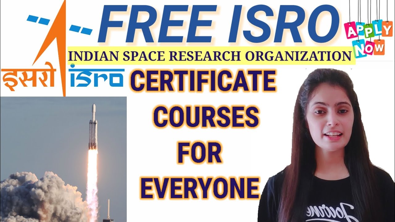 #ISRO Certificate courses / INDIAN SPACE RESEARCH ORGANIZATION / Free ...
