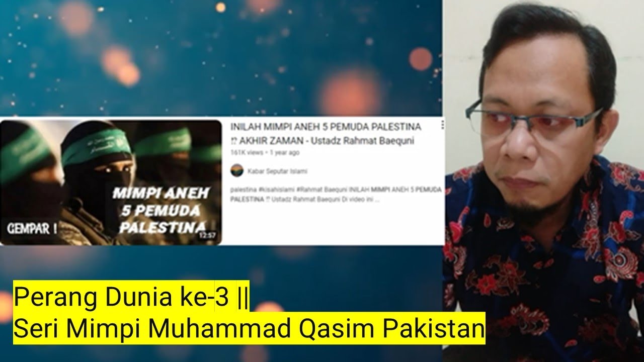 Perang Dunia ke-3 || Seri Mimpi Muhammad Qasim Pakistan - YouTube
