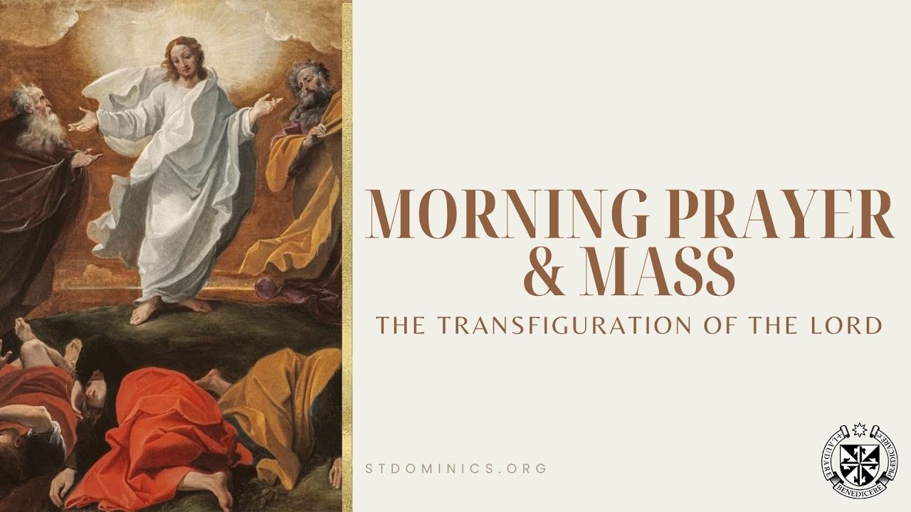 8/6/24 Tuesday | 7:15 Prayer & 8:00 Mass | The Transfiguration - YouTube