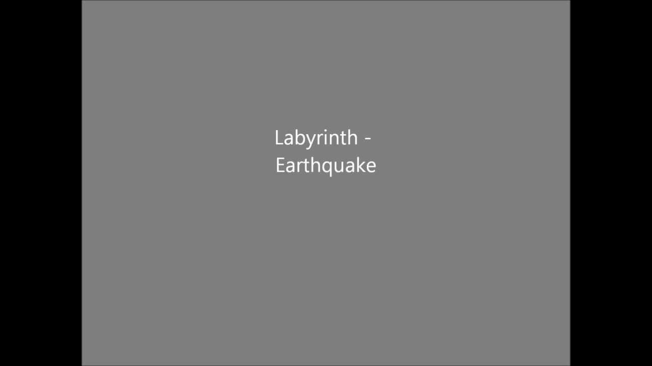 Labyrinth - Earthquake - YouTube