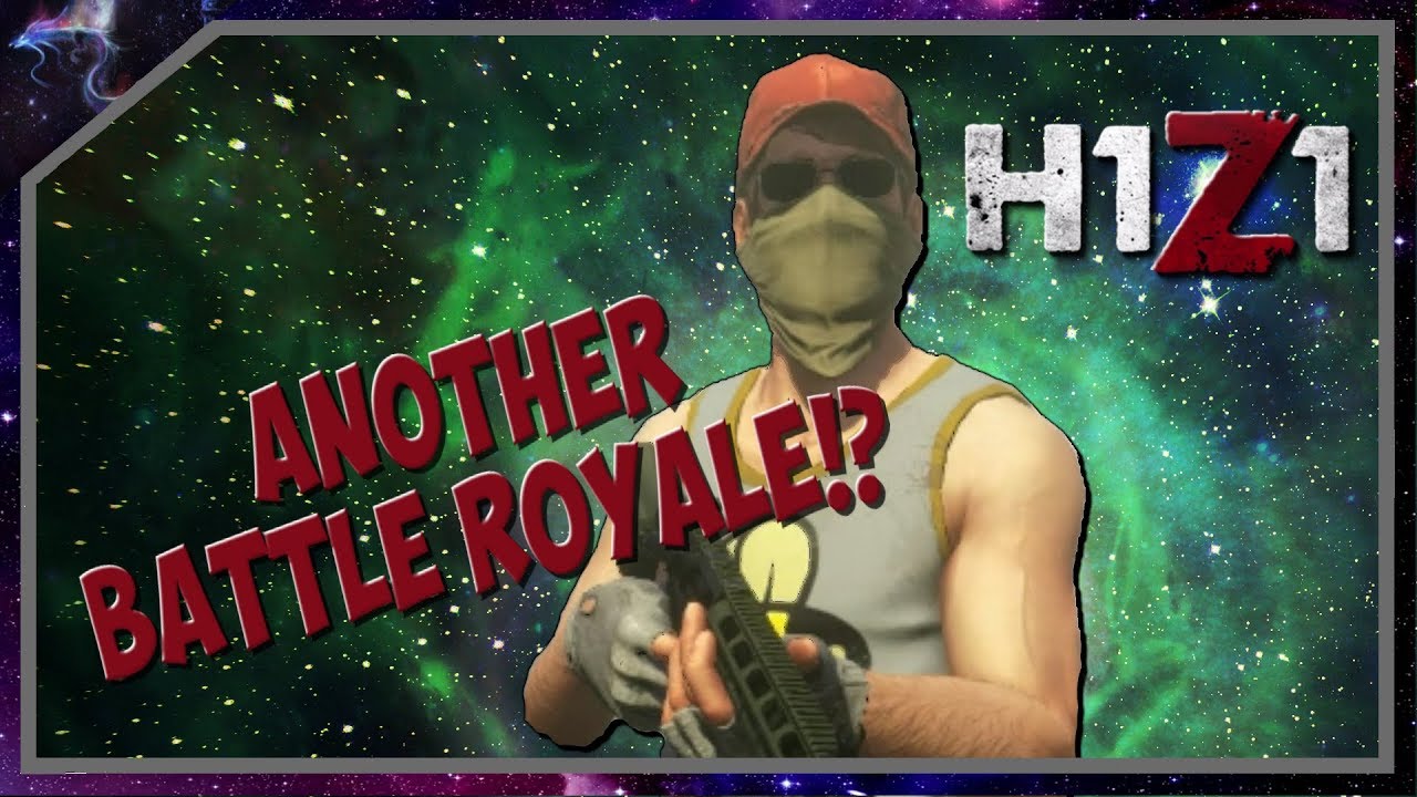 A DIFFERENT BATTLE ROYALE?! | H1Z1 Gameplay - YouTube