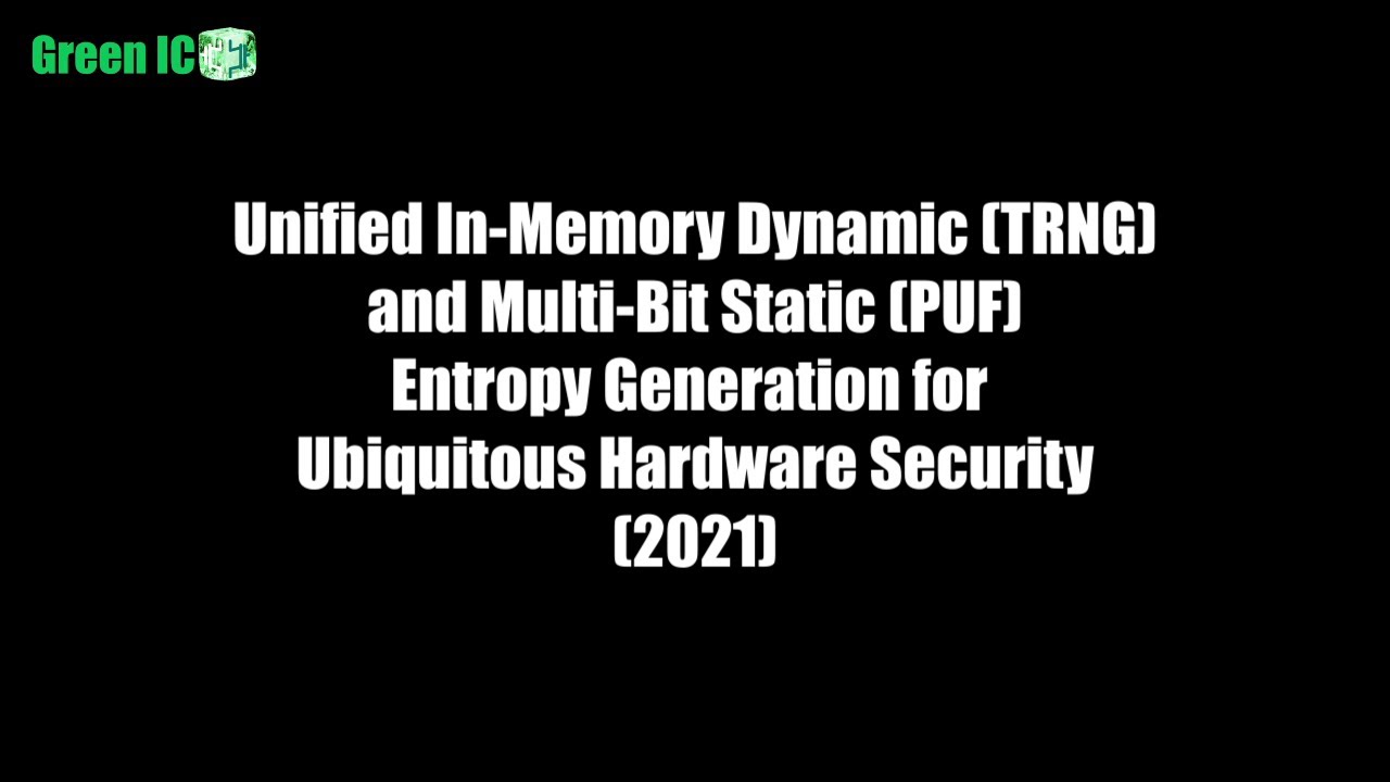 First in-memory unified TRNG and multi-bit PUF for ubiquitous end-to ...