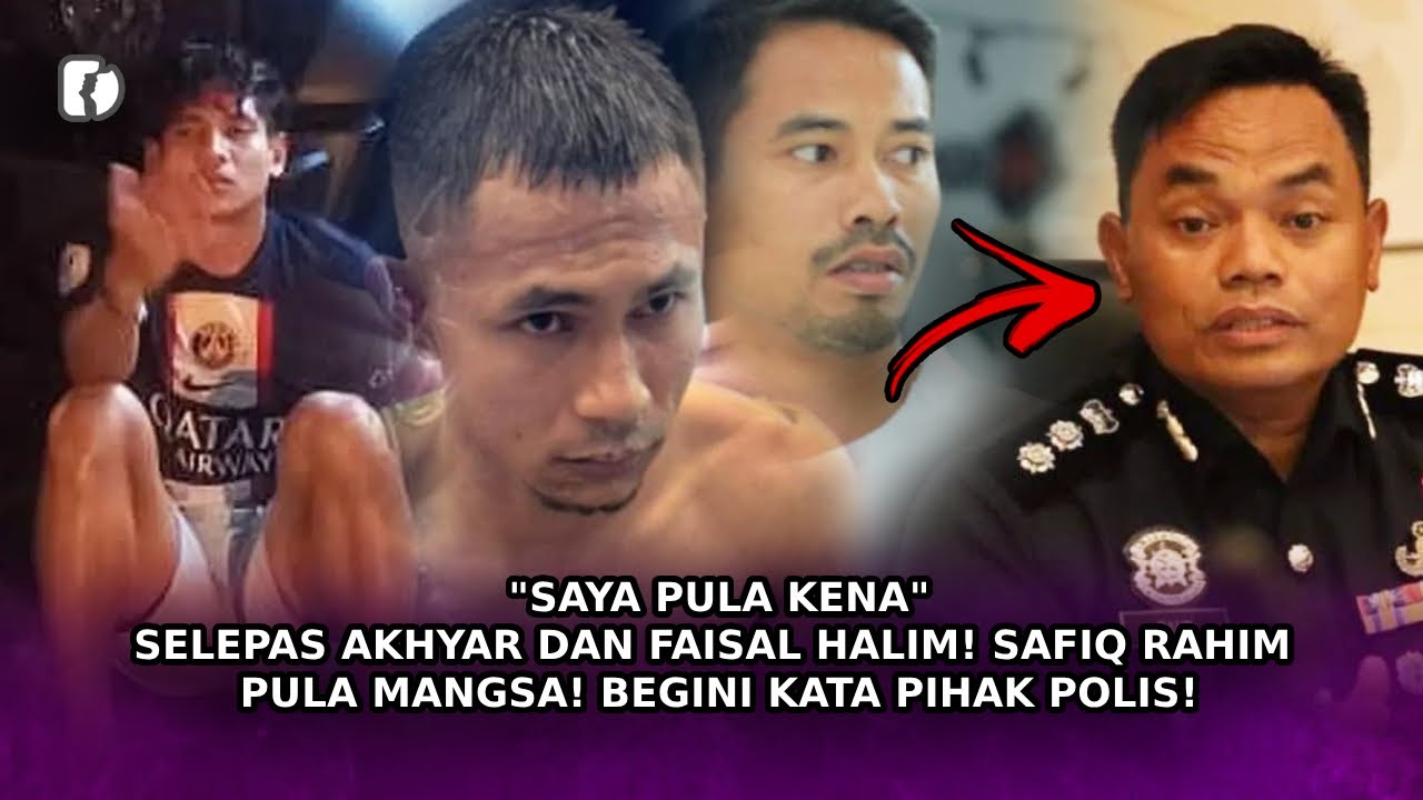 "SAYA PULA KENA" Selepas Akhyar Dan Faisal Halim! Safiq Rahim Pula ...