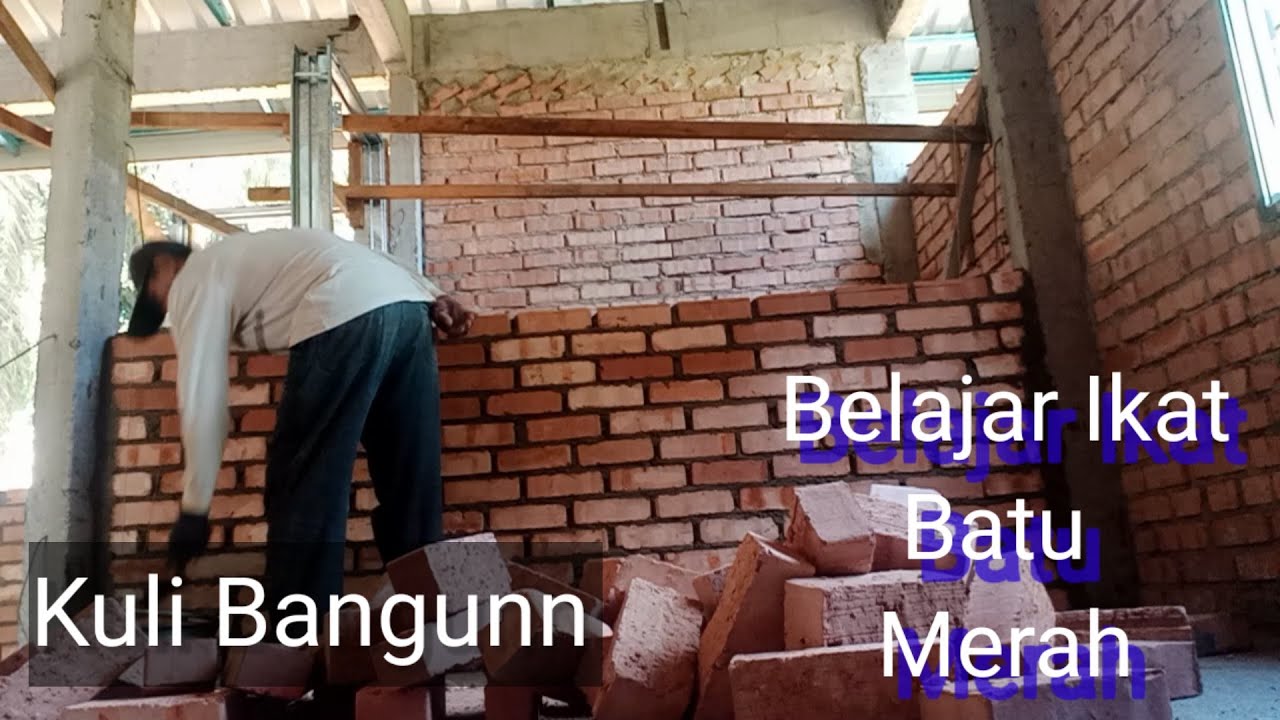 Ikat Batu Merah#kuli bangunan - YouTube