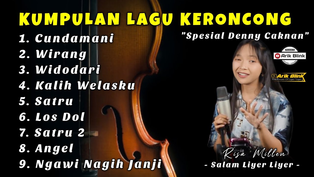 KERONCONG RISA MILLEN FULL ALBUM SPESIAL LAGU "DENNY CAKNAN" CUNDAMANI ...