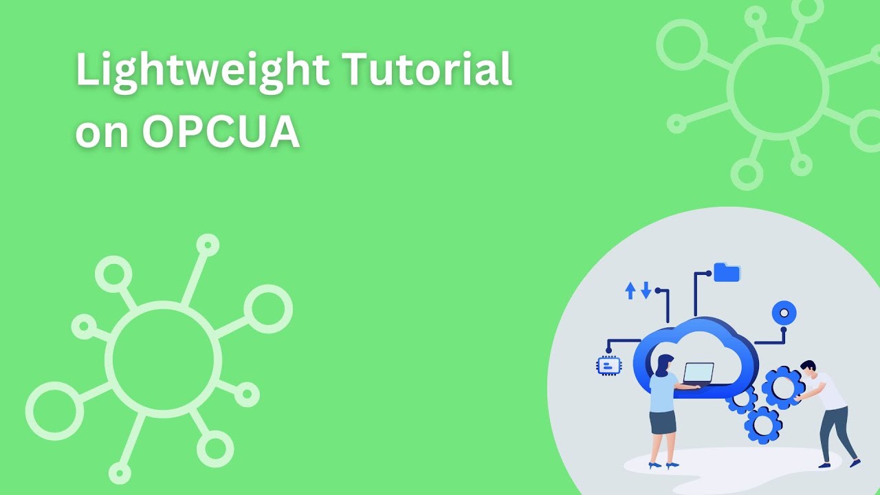 Lightweight tutorial on OPCUA - YouTube