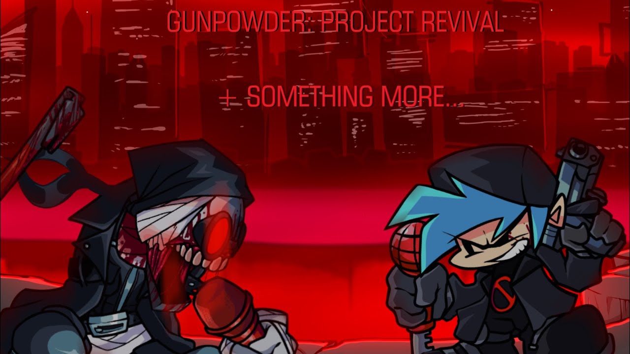 Friday Night Funkin: Incident 012f (017X): Project Revival (Gunpowder ...