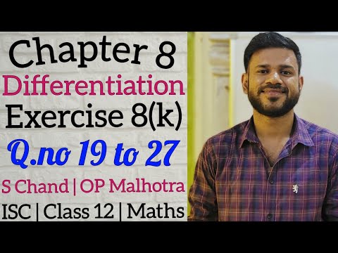 Differentiation | Ex 8(k) | Class 12 | ISC | S Chand | OP Malhotra ...
