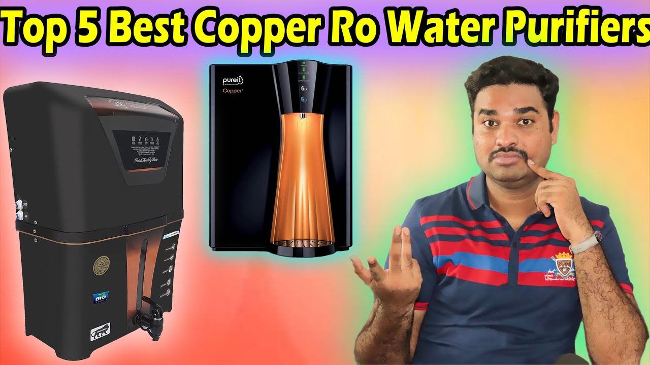 Top 5 Best Copper Ro Water Purifiers In India 2022 With Price |Copper ...