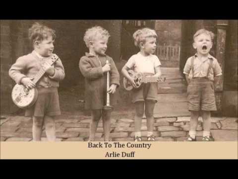 Back To The Country Arlie Duff - YouTube