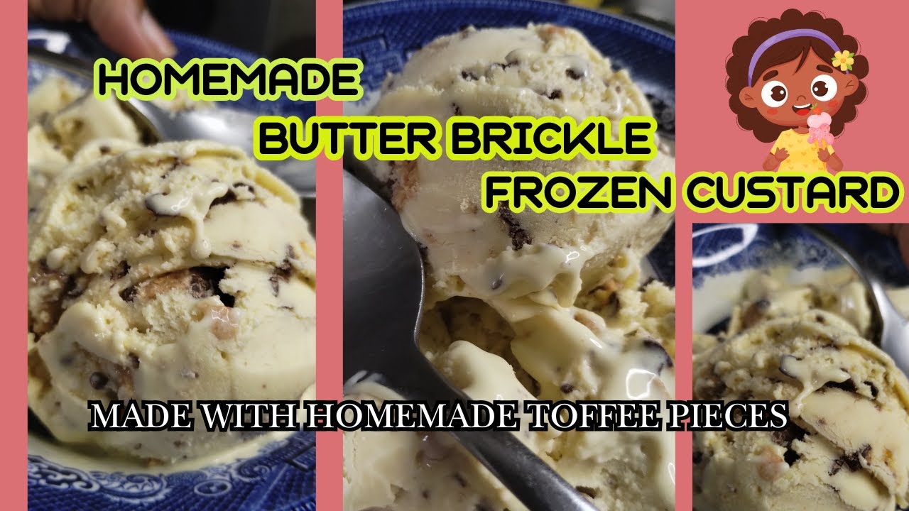 THE BEST OLD FASHION BUTTER BRICKLE FROZEN CUSTARD EVER!!! THIS ONE IS ...