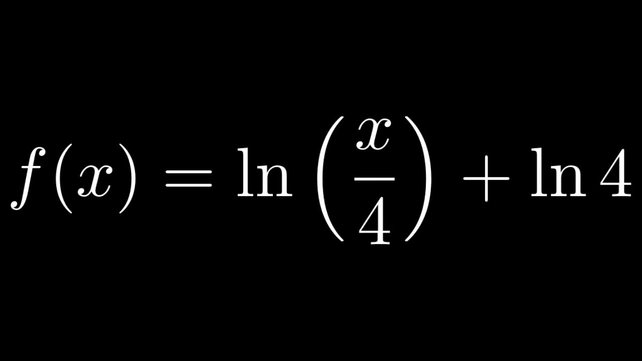 Simplify F x Ln x 4 Ln 4 Using The Quotient Rule For Logarithms simplify-f-x-ln-x-4-ln-4-using-the-quotient-rule-for-logarithms